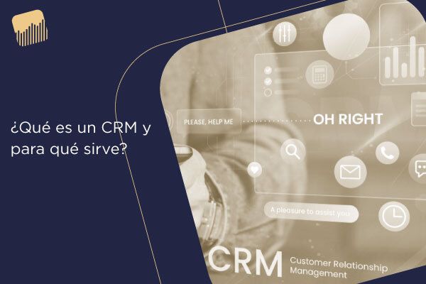 ¿Qué es un CRM y para qué sirve? | Método 4